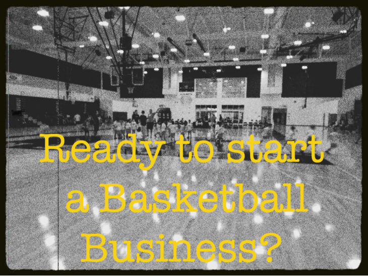 Ready to start a Basketball Business? - Reppin Hoopers